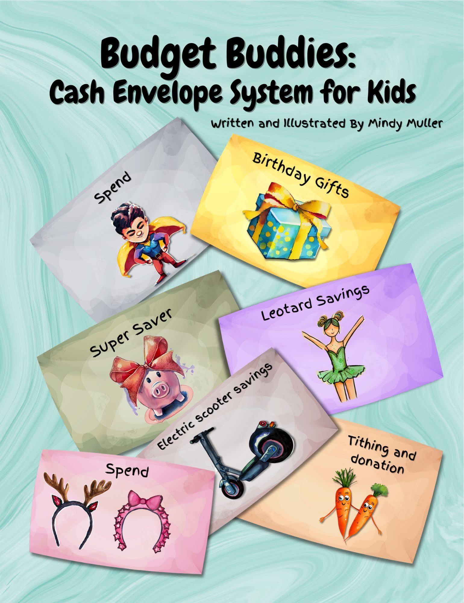Budget Buddies: Cash Envelope System for Kids by Mindy Muller | Goodreads