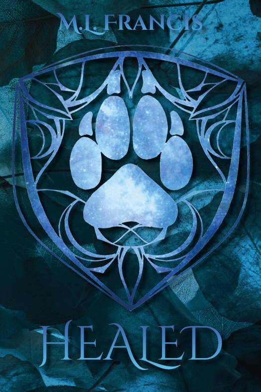 Healed (Moonclaw Series Book 2) by M.L. Francis | Goodreads