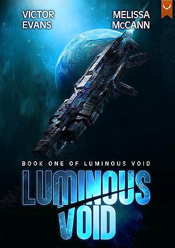 Luminous Void: A Space Opera Adventure by Victor Evans | Goodreads