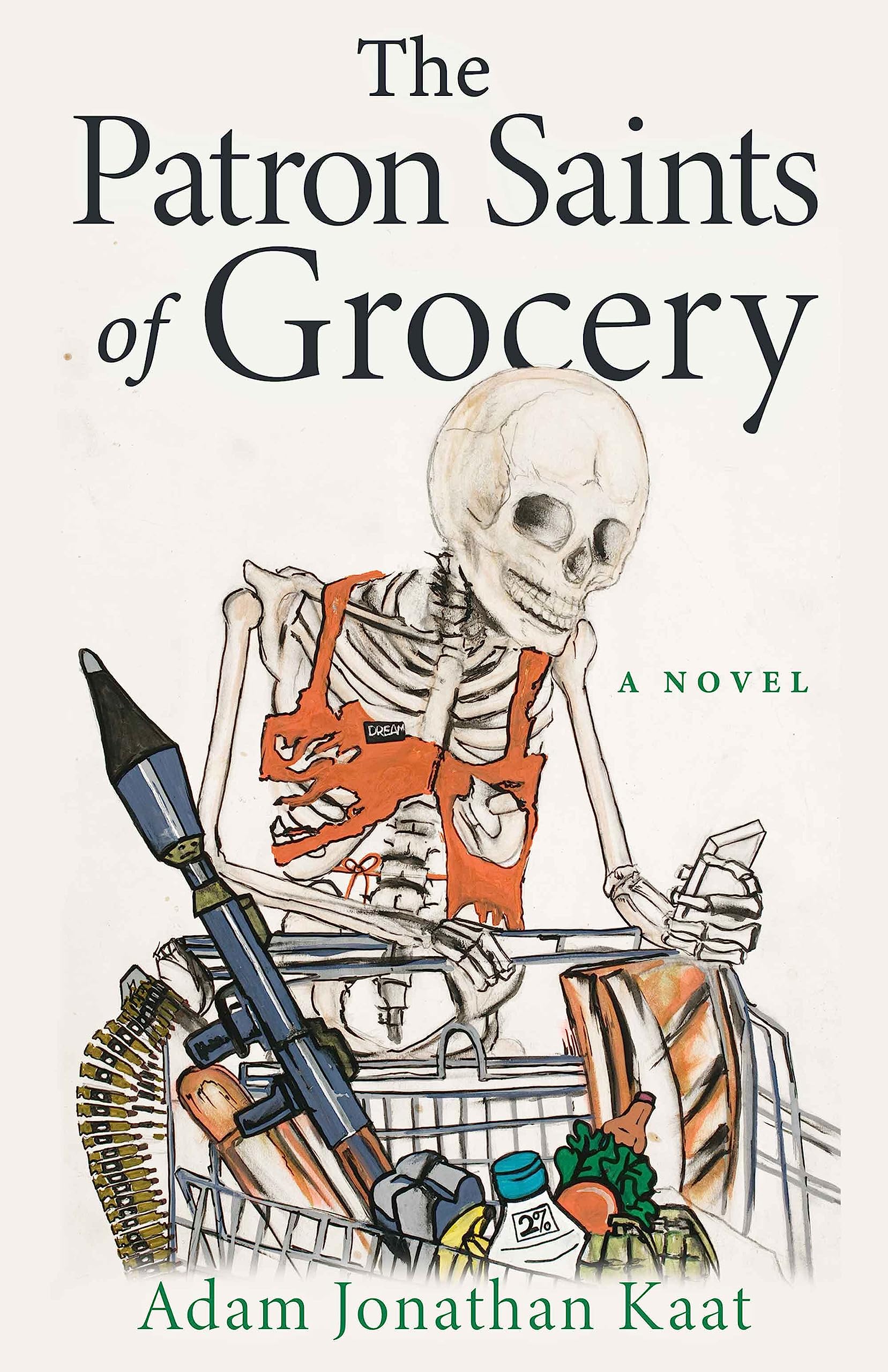 The Patron Saints of Grocery: A Novel by Adam Jonathan Kaat | Goodreads