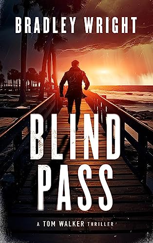 Blind Pass (Tom Walker #3) by Bradley Wright | Goodreads