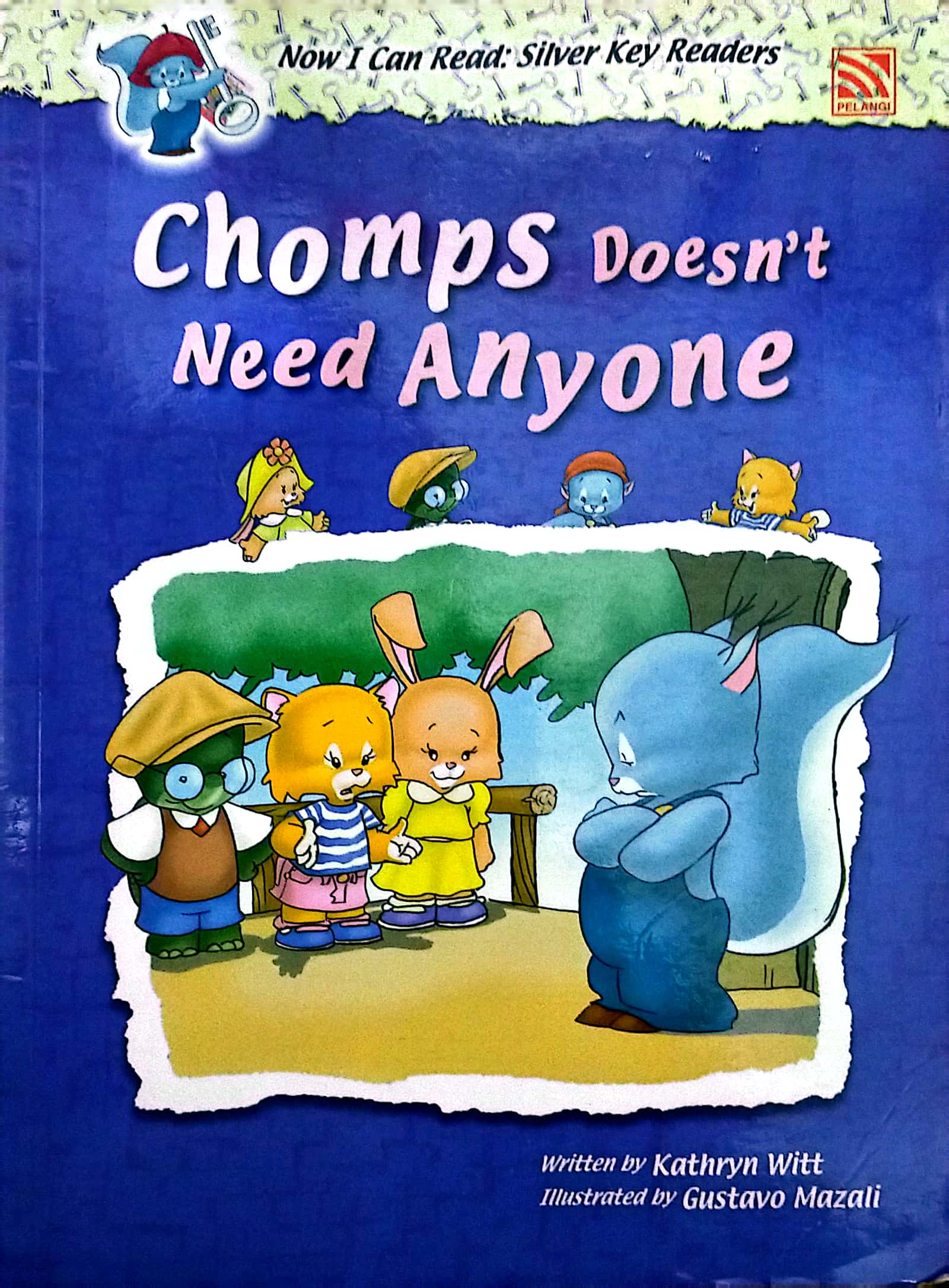 Chomps Doesn't Need Anyone by Kathryn Witt | Goodreads