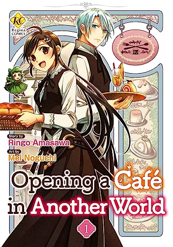 Opening a Café in Another World：Isekai De Café Wo Kaitenshimashita Vol ...