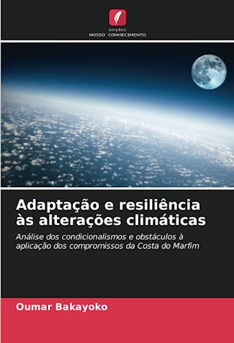 Adaptação e resiliência às alterações climáticas: Análise dos ...