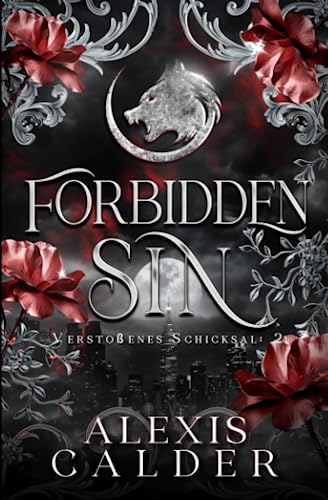 Forbidden Sin: German Edition by Alexis Calder | Goodreads
