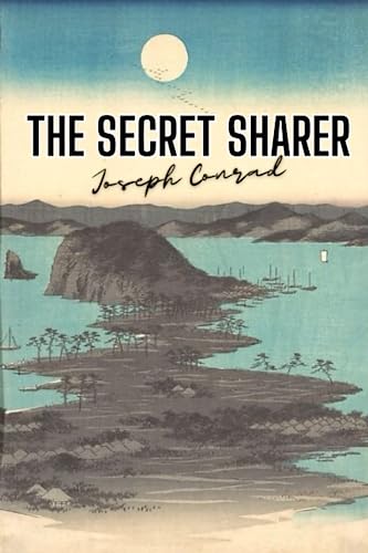 The Secret Sharer Annotated by Joseph Conrad | Goodreads