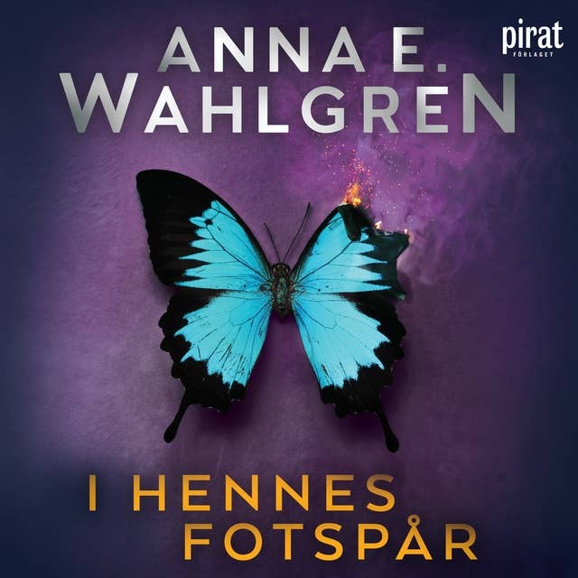 I hennes fotspår by Anna E. Wahlgren | Goodreads