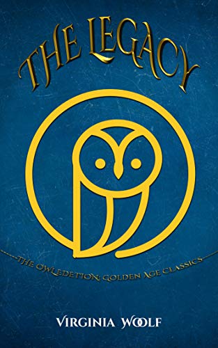 THE LEGACY by Virginia Woolf | Goodreads