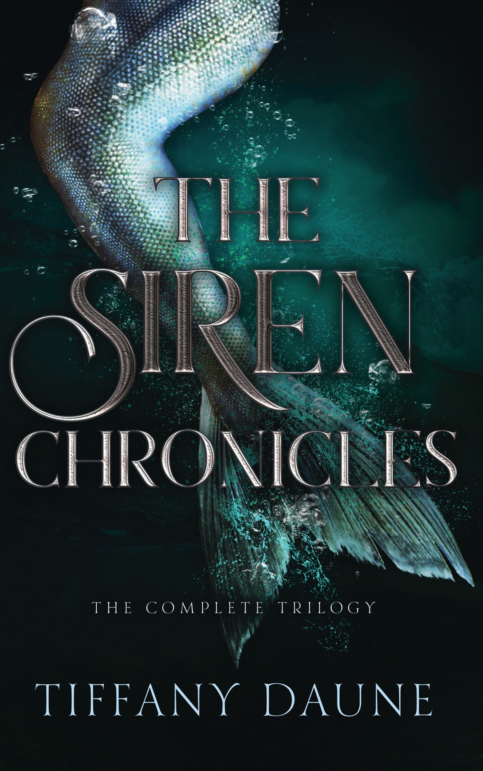 The Siren Chronicles: The Complete Trilogy by Tiffany Daune | Goodreads