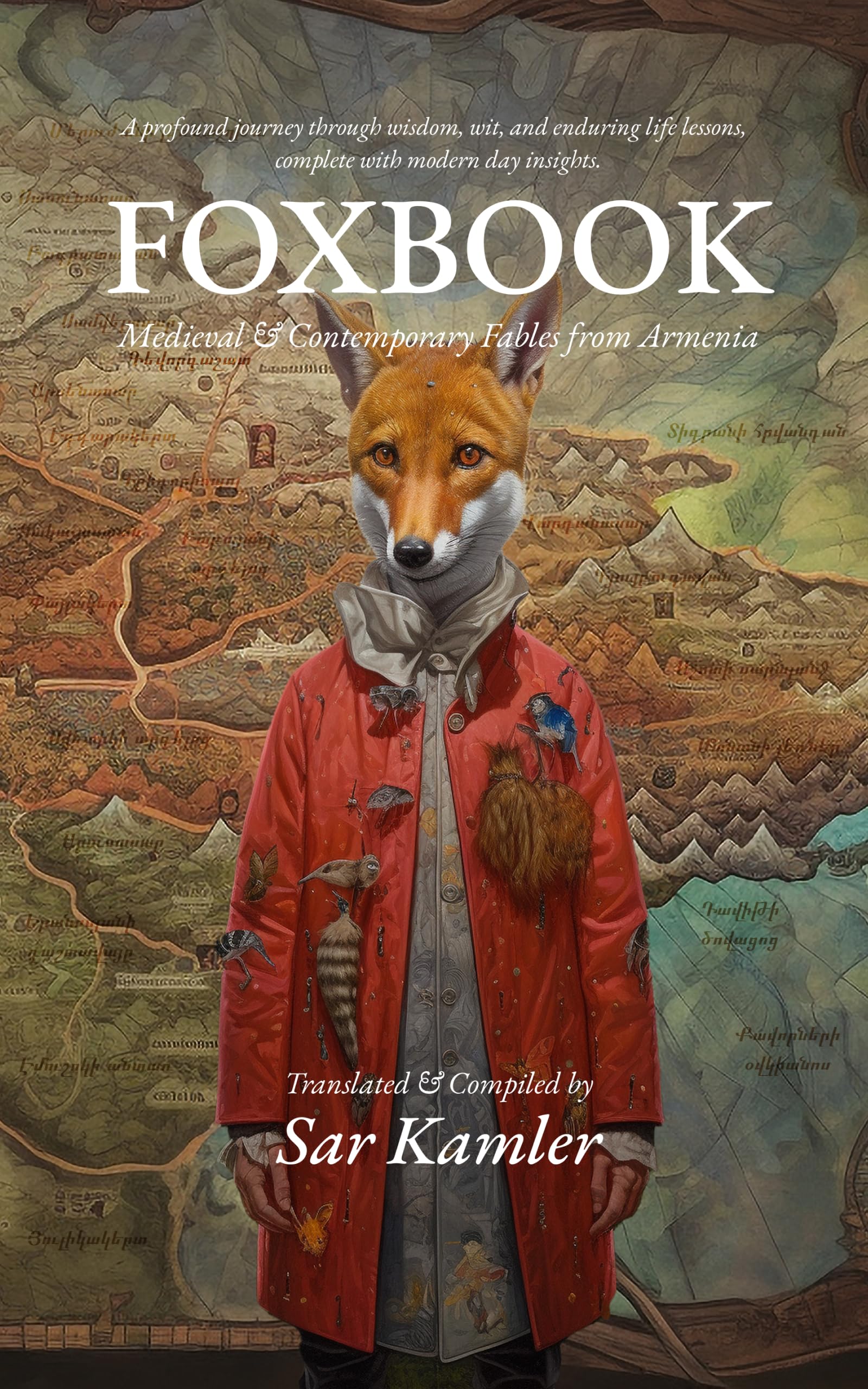 Foxbook: Medieval & Contemporary Fables from Armenia by Sar Kamler ...