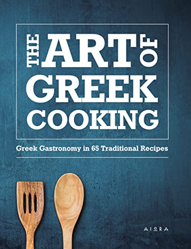 The Art of Greek Cooking by Theodora Pasachidou | Goodreads