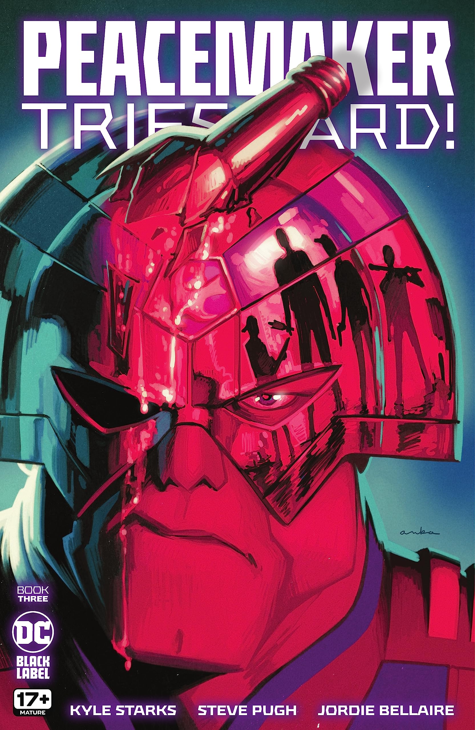 Peacemaker Tries Hard! #3 by Kyle Starks | Goodreads