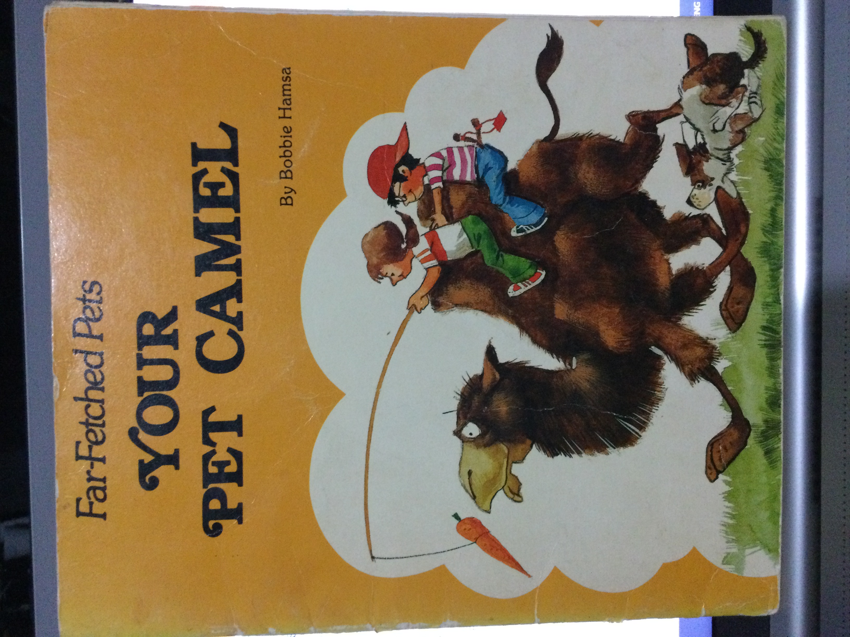 Your Pet Camel (Far-Fetched Pets) by Bobbie Hamsa | Goodreads