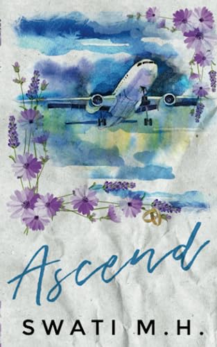 Ascend (Elements of Rapture) by Swati M.H. | Goodreads