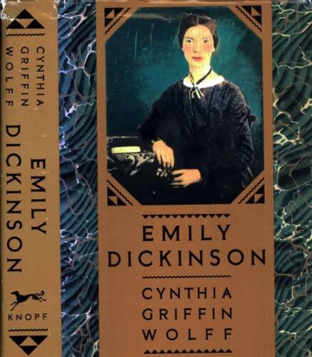 Emily Dickinson by Cynthia Griffin Wolff | Goodreads