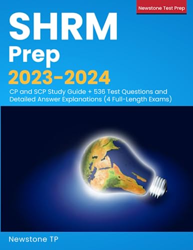 SHRM Prep 2023-2024: CP and SCP Study Guide + 536 Test Questions and ...
