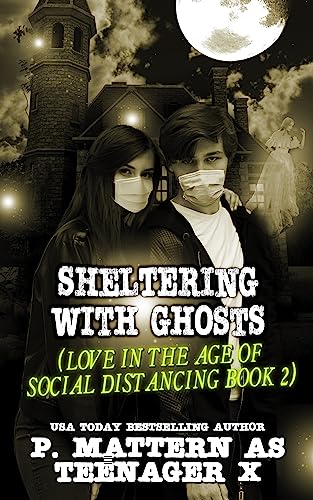 Sheltering with Ghosts by Teenager X | Goodreads