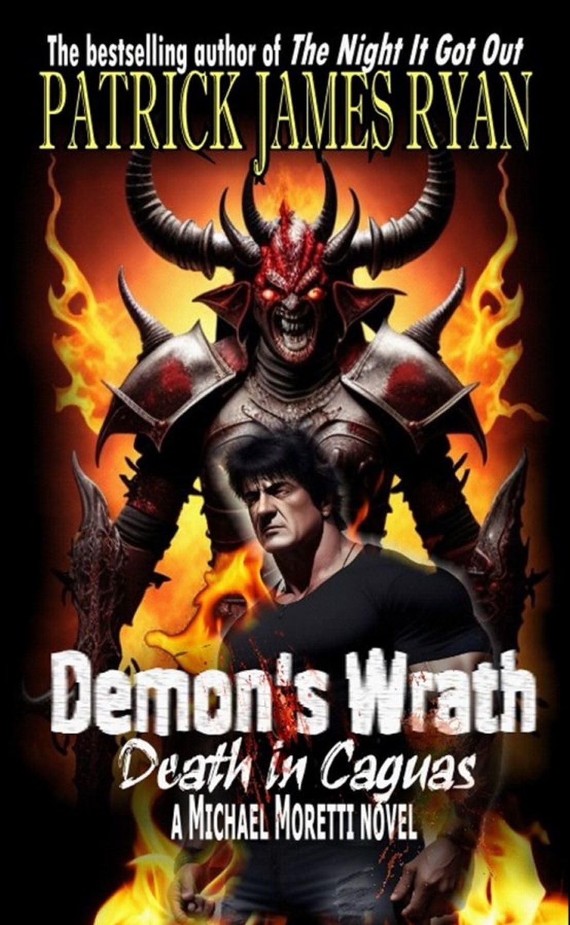 Demon's Wrath: Death in Caguas: A Michael Moretti Novel by Patrick Ryan ...