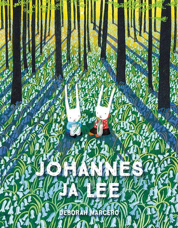 Johannes ja Lee by Deborah Marcero | Goodreads