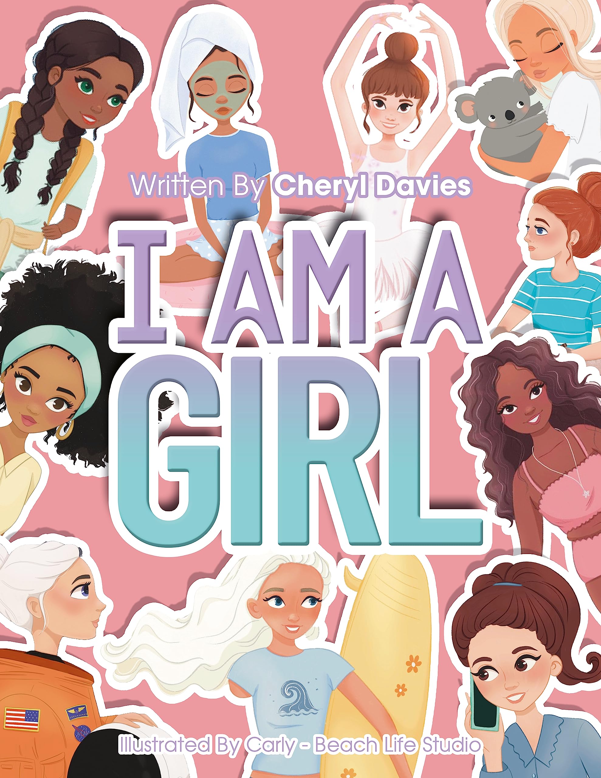 I Am A Girl: A feminist affirmation book for girls of all ages! by ...