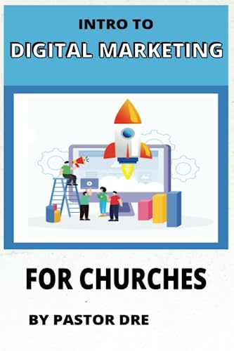 Intro to Digital Marketing for Churches: Transform Your Church's Online ...