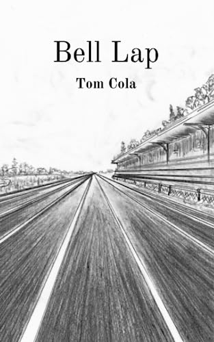 Bell Lap by Tom Cola | Goodreads