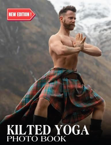 Kilted Yoga PhotoBook: Picture Book Of Kilted Yoga With 30+ Photos ...