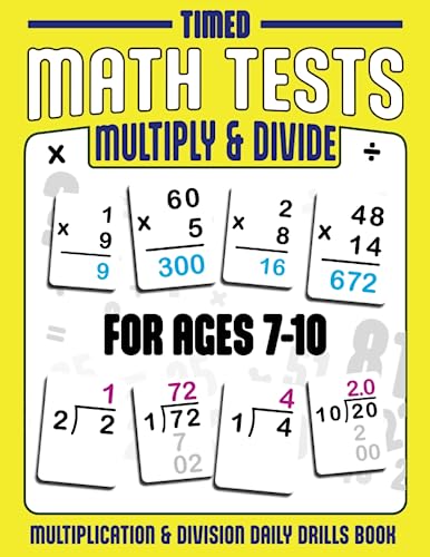 Timed Math Tests: Multiplication and Division: For Ages 7-10: Grades 2 ...