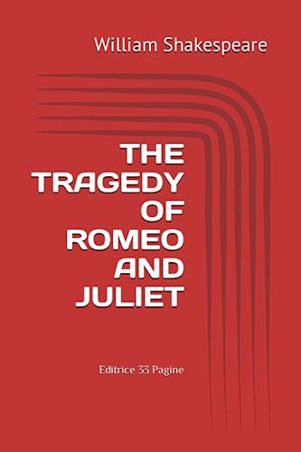 THE TRAGEDY OF ROMEO AND JULIET (CLASSICI DI DOMINIO PUBBLICO) by ...