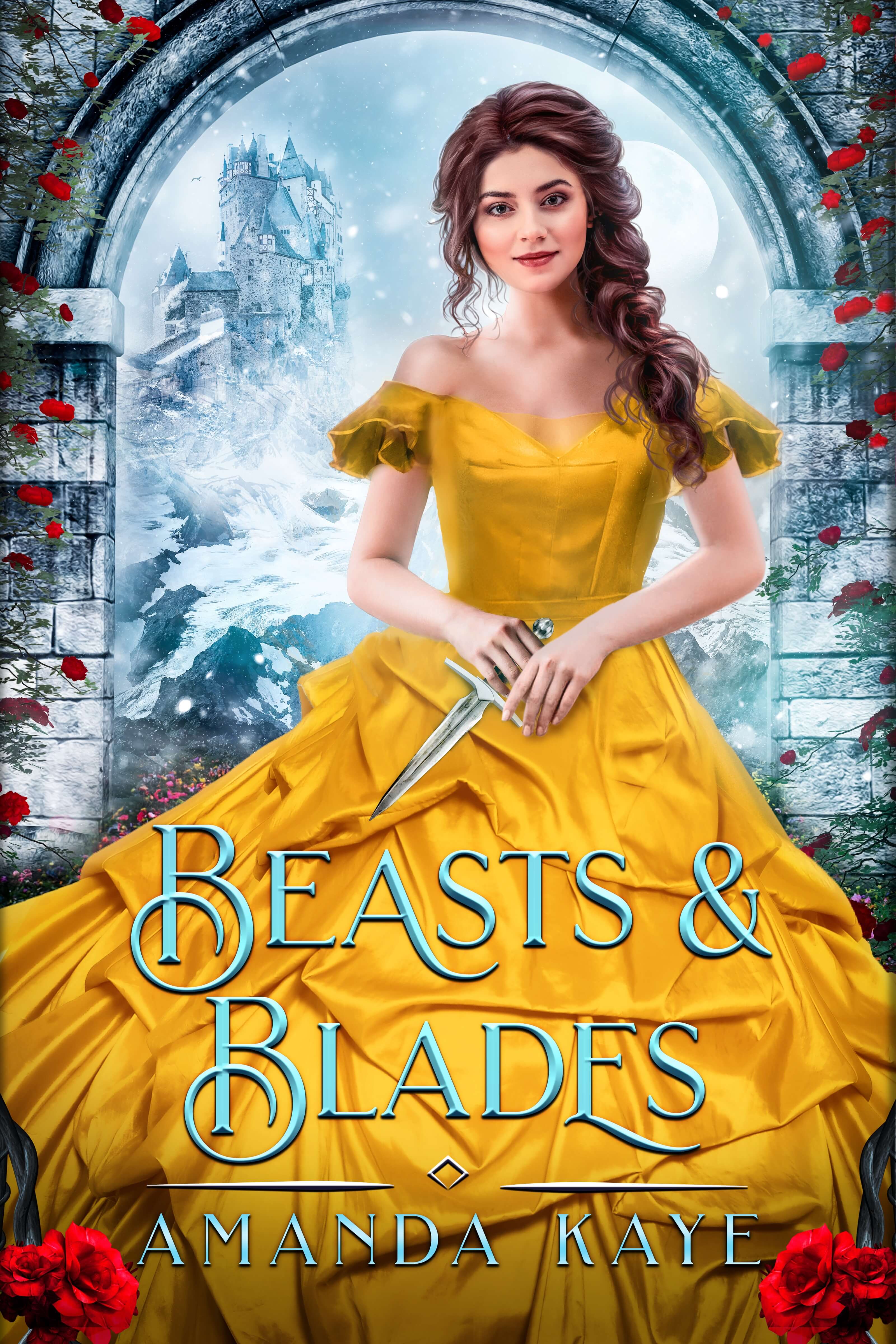 Beasts & Blades: A Beauty & The Beast Fairy Tale Retelling by Amanda Kaye | Goodreads