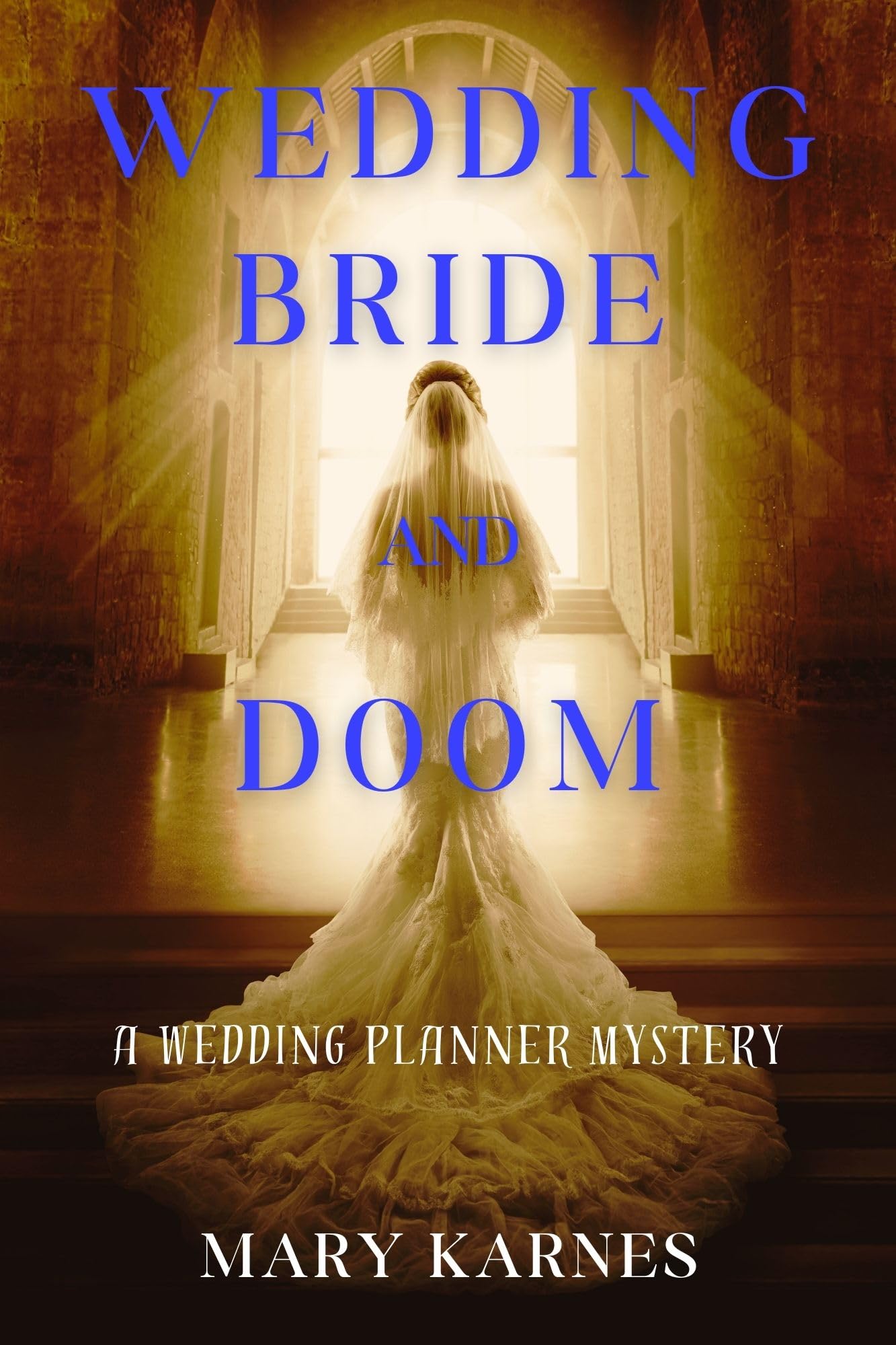 Wedding Bride and Doom: A Wedding Planner Mystery by Mary Karnes ...