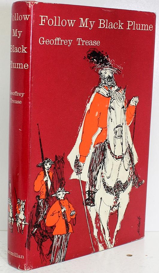 Follow My Black Plume by Geoffrey Trease | Goodreads