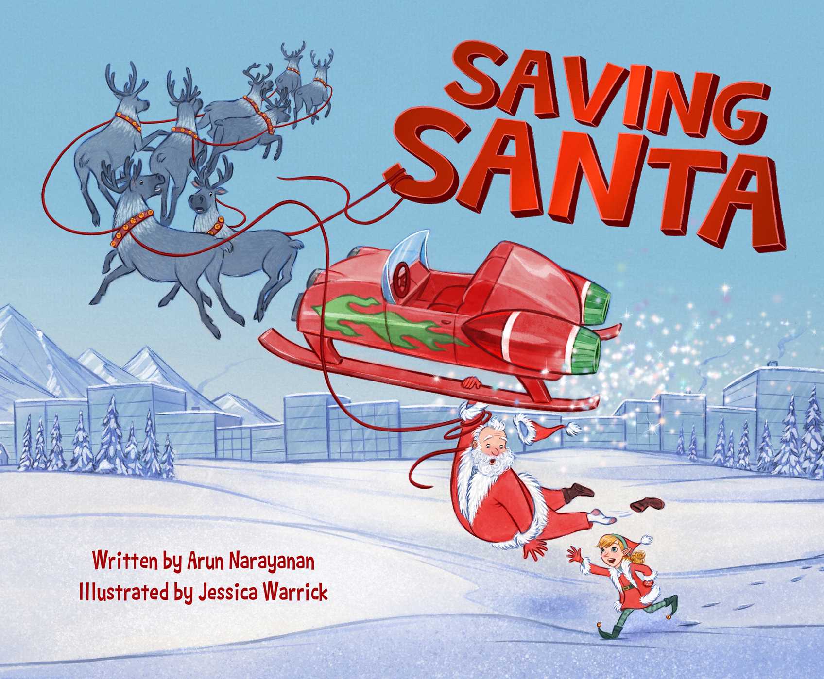 Saving Santa by Arun Narayanan | Goodreads