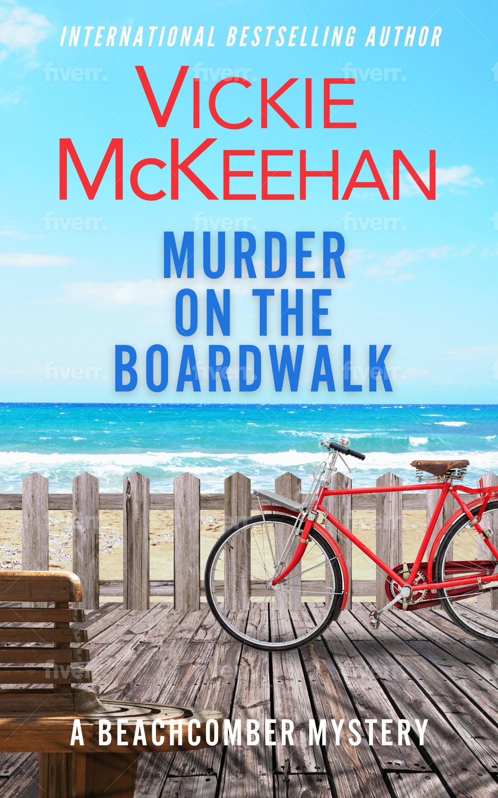 Murder on the Boardwalk (Beachcomber Mystery #3) by Vickie McKeehan ...
