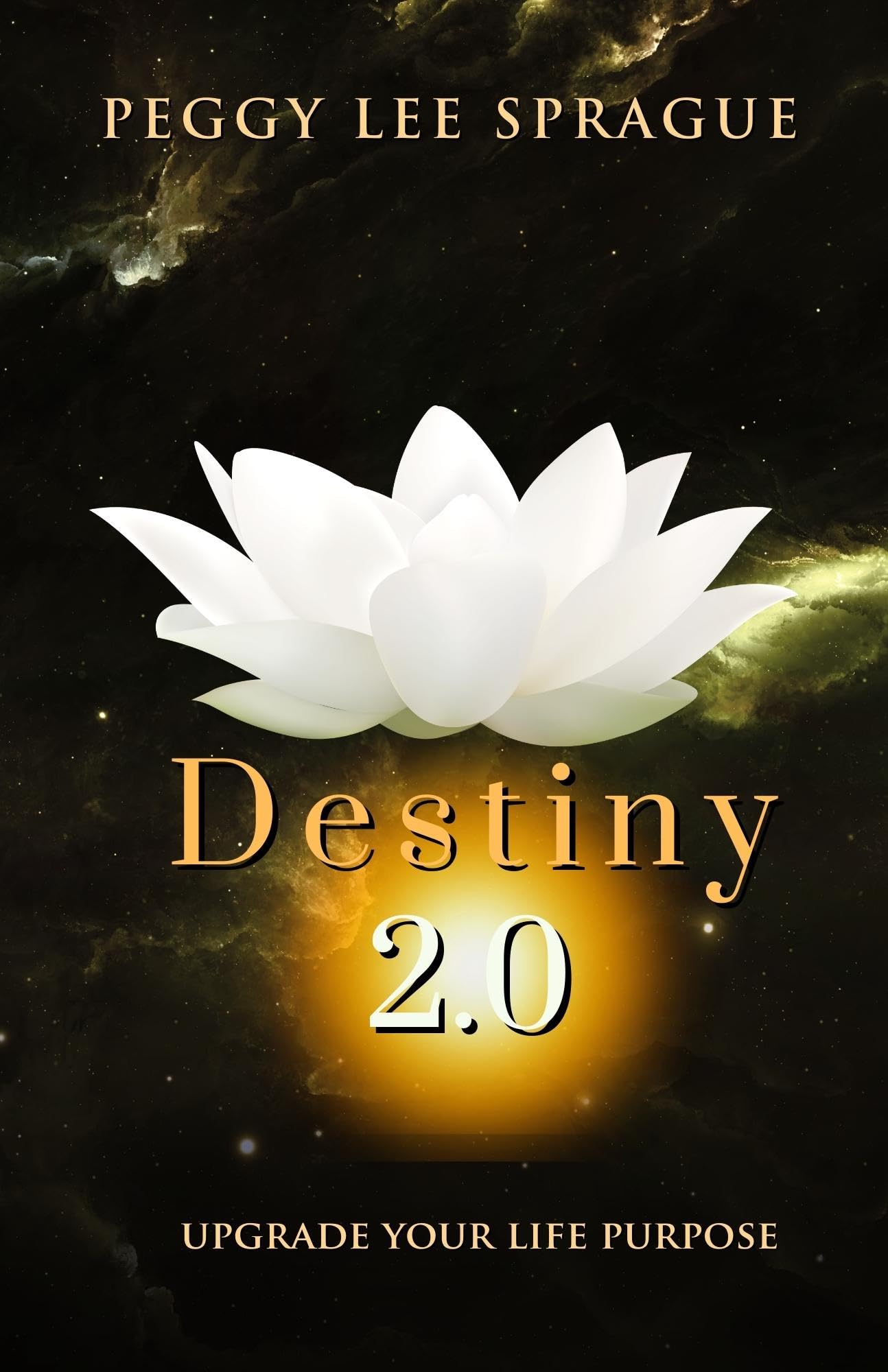 Destiny 2.0: Set Your Heart Free by Peggy Lee Sprague | Goodreads