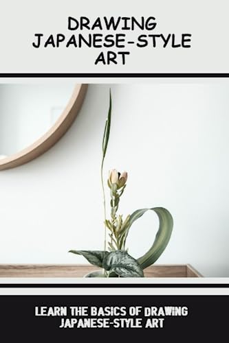 Drawing Japanese-Style Art: Learn The Basics Of Drawing Japanese-Style ...