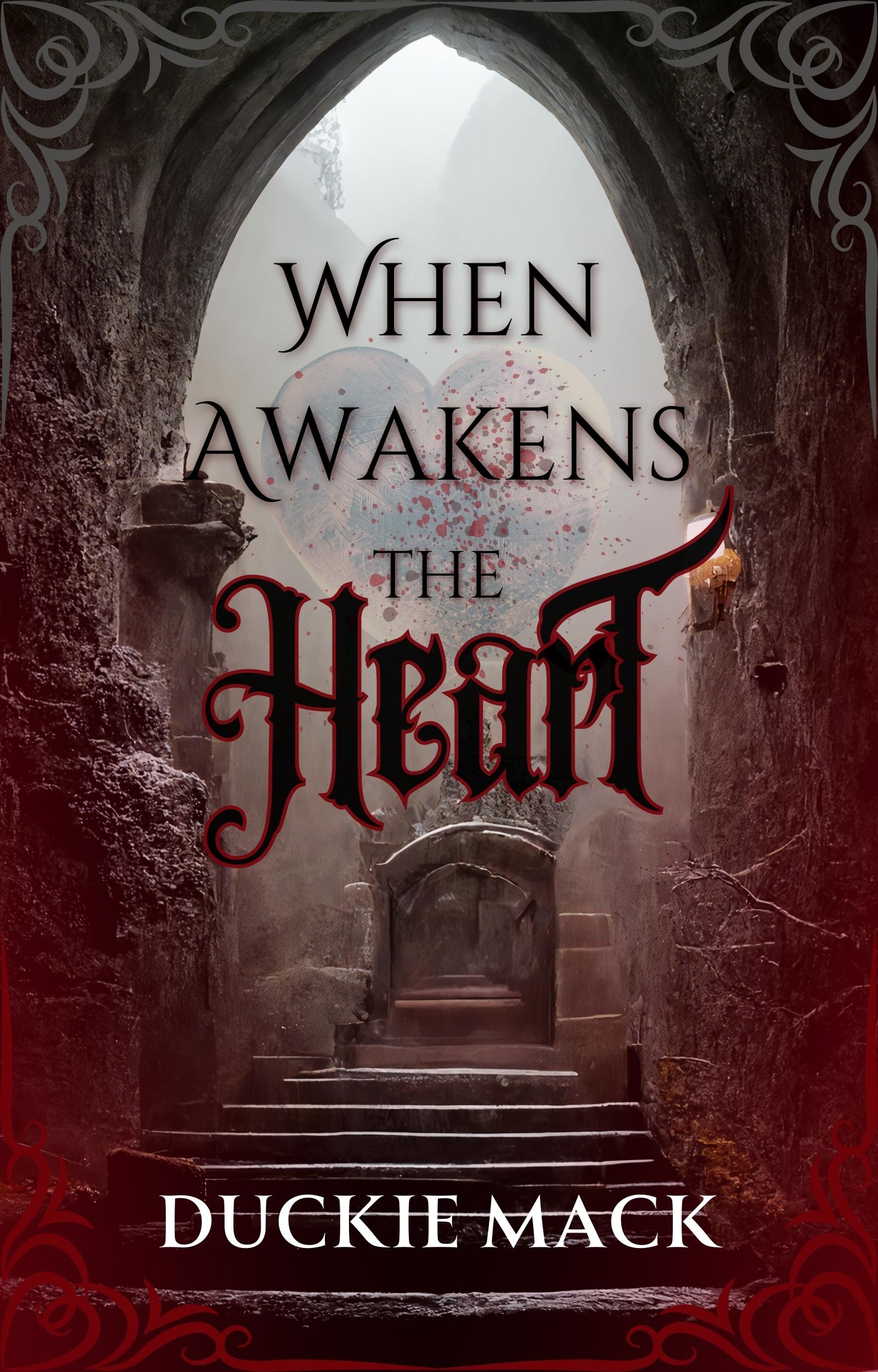 When Awakens the Heart by Duckie Mack | Goodreads