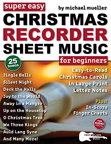 Super Easy Christmas Recorder Sheet Music for Beginners: 25 Christmas ...