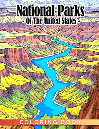 National Parks of the United States Coloring Book: An Educational ...