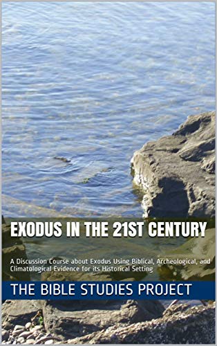 Exodus in the 21st Century: A Discussion Course about Exodus Using ...
