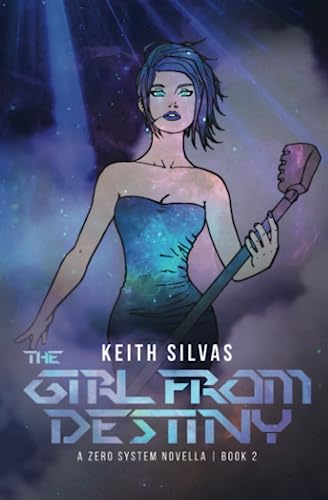 The Girl From Destiny by Keith Silvas | Goodreads