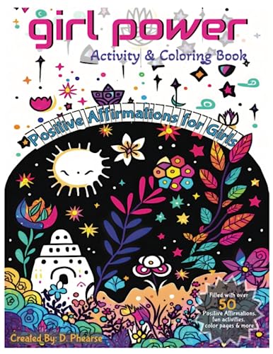 Girl Power Activity Book for Girls Ages 10-15:: A Motivational Coloring ...