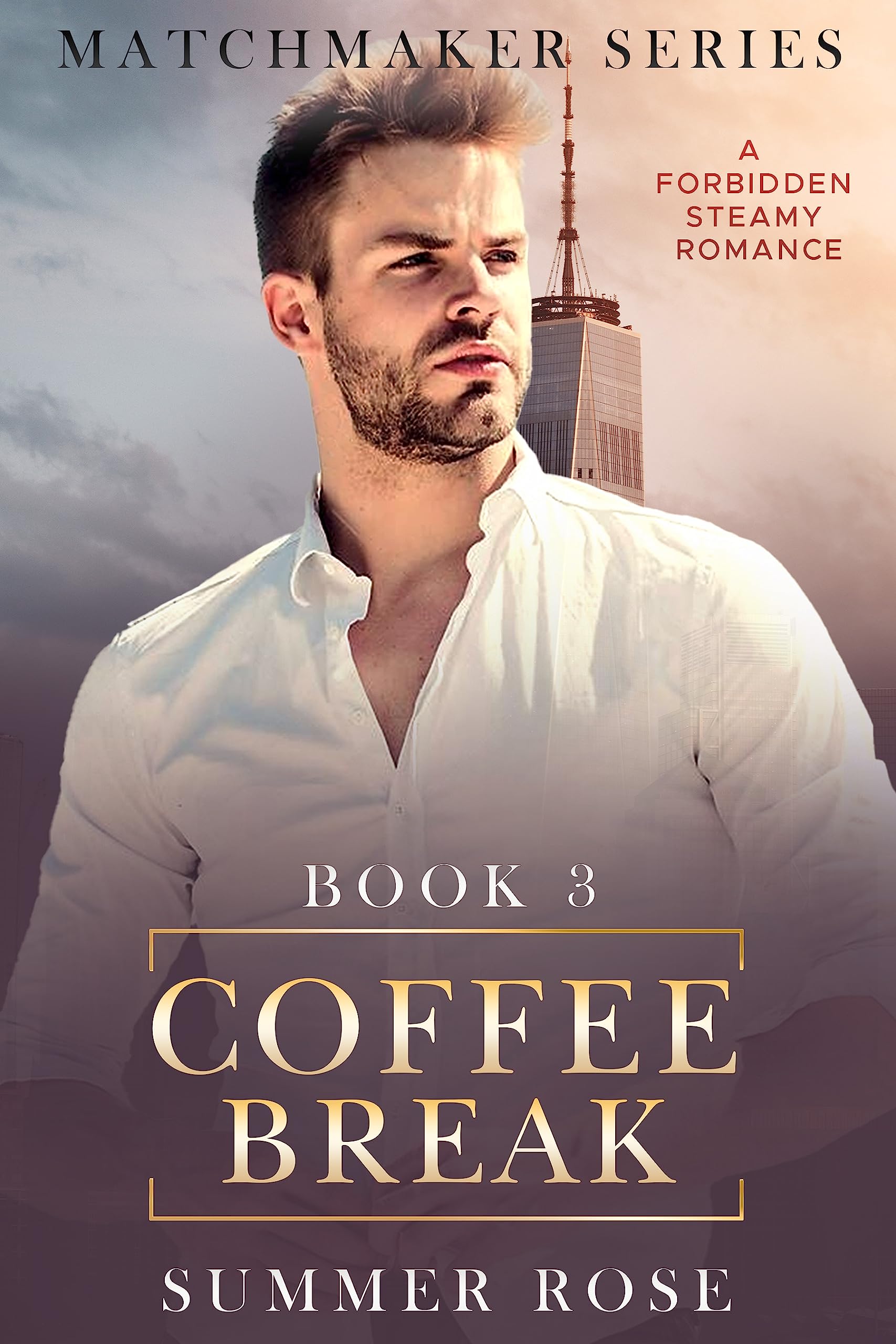 Coffee break (Matchmaker #3) by Summer Rose | Goodreads