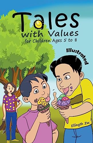 Tales with Values for Children Ages 5 to 8 Illustrated by Ellinyth Zw ...