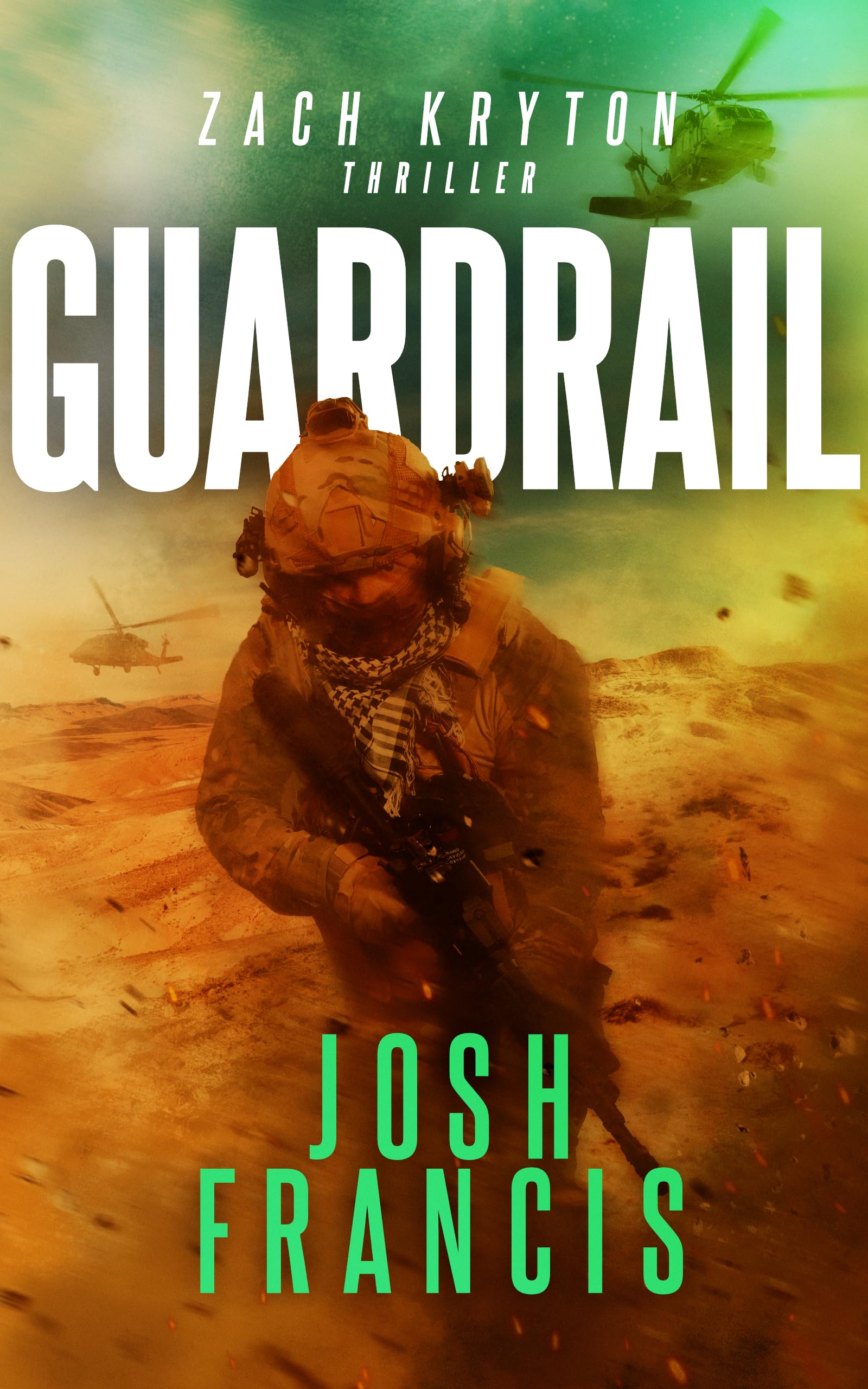 Guardrail: A Zach Kryton Thriller by Josh Francis | Goodreads