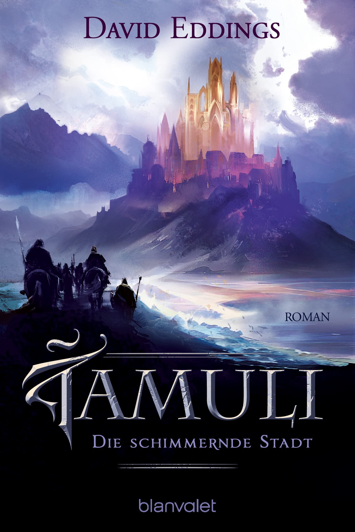Die schimmernde Stadt: Roman (Die Tamuli-Trilogie 1) by David Eddings ...