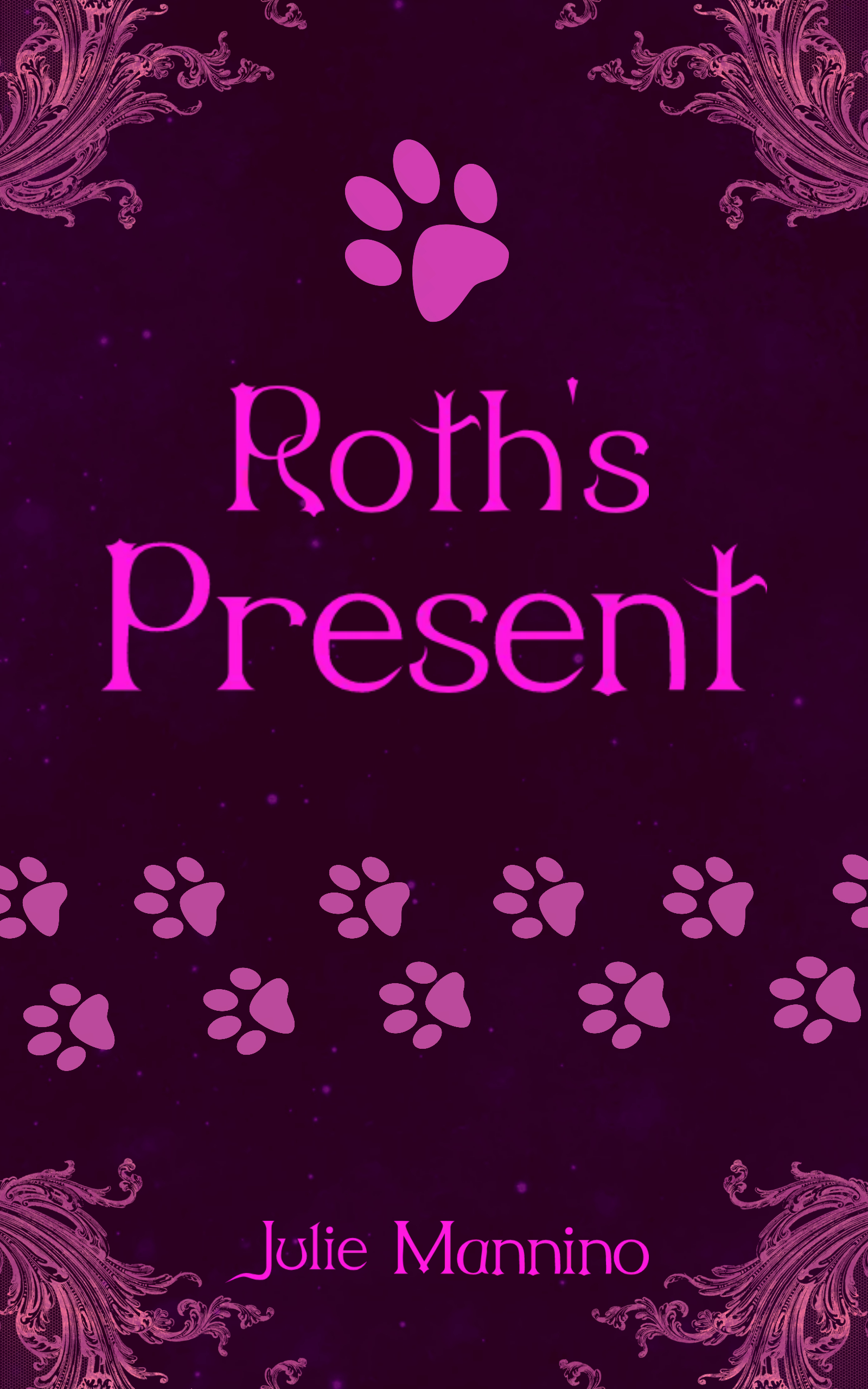 Roth's Present (Touch #3) by Julie Mannino | Goodreads