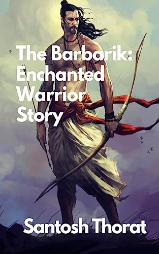 The Barbarik: Enchanted Warrior Story: "Forged in Magic: The Epic Saga ...