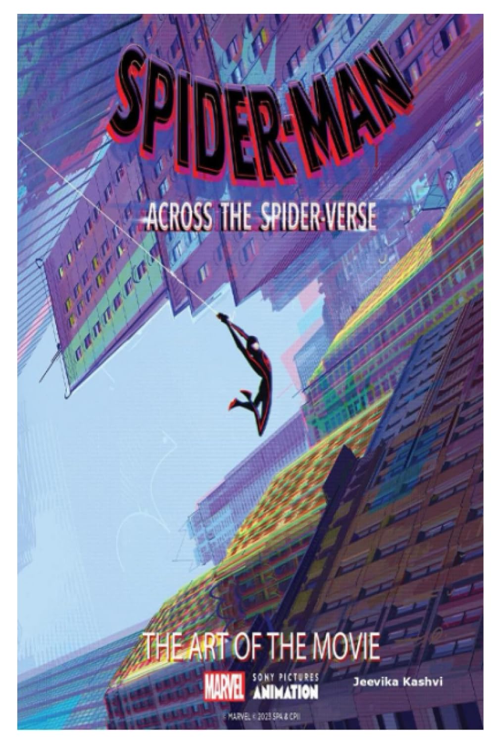 SPIDER-MAN ACROSS THE SPIDER-VERSE by Jeevika Kashvi | Goodreads