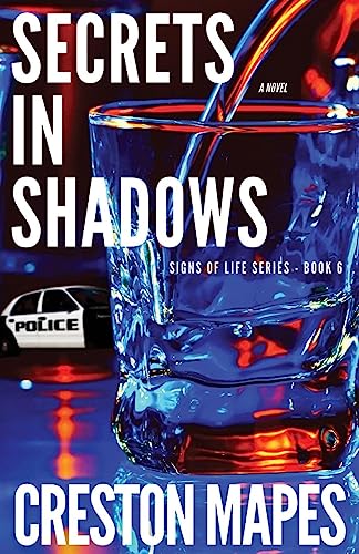 Secrets in Shadows (Signs of Life) by Creston Mapes | Goodreads